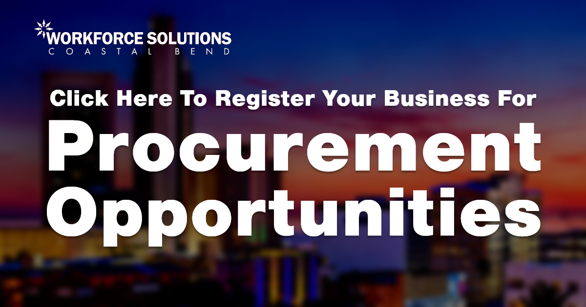 Procurement Opportunities - Workforce Solutions Coastal Bend